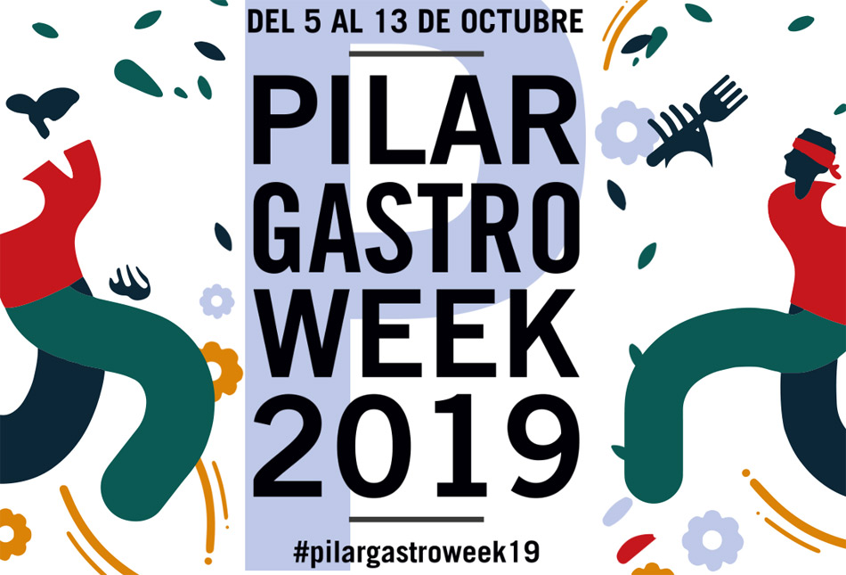 PilarGastroWeek 2019. Las fiestas gastronómicas del Pilar | Gastronomía ...