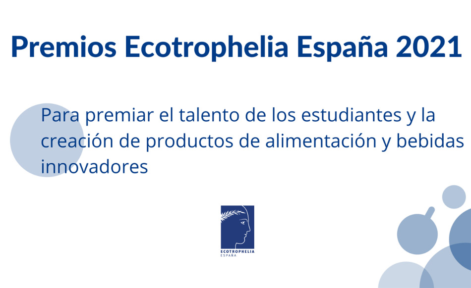 Premios Ecotrophelia España 2021. Convocatoria | Gastronomía & Cía