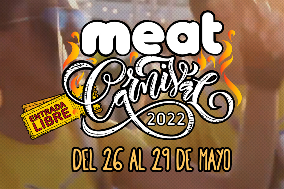 Meat Carnival 2022. Vuelve el mayor festival de carne y brasa de España ...